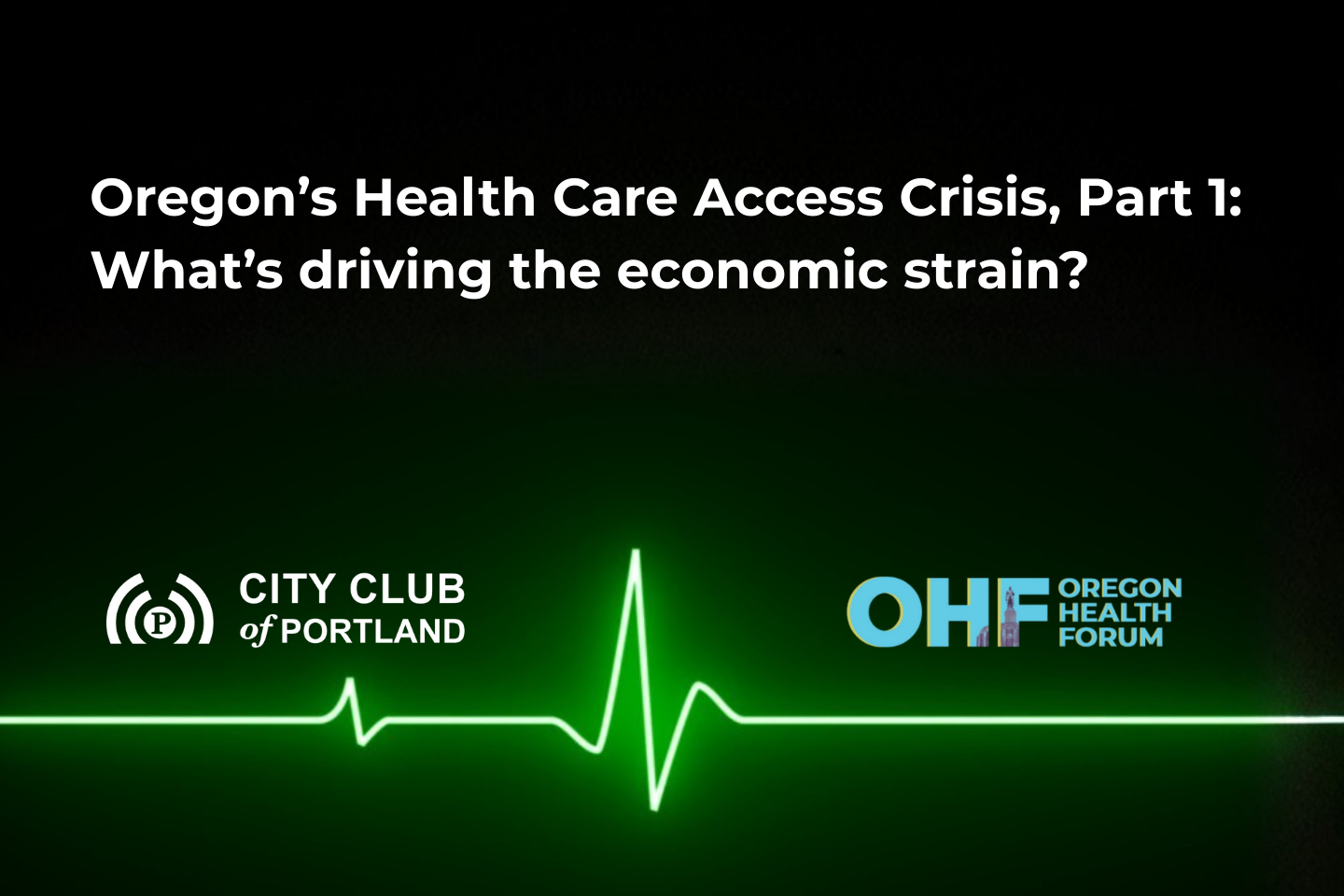 February 6, 2026 | Oregon’s Health Care Access Crisis, Part 1: What’s ...
